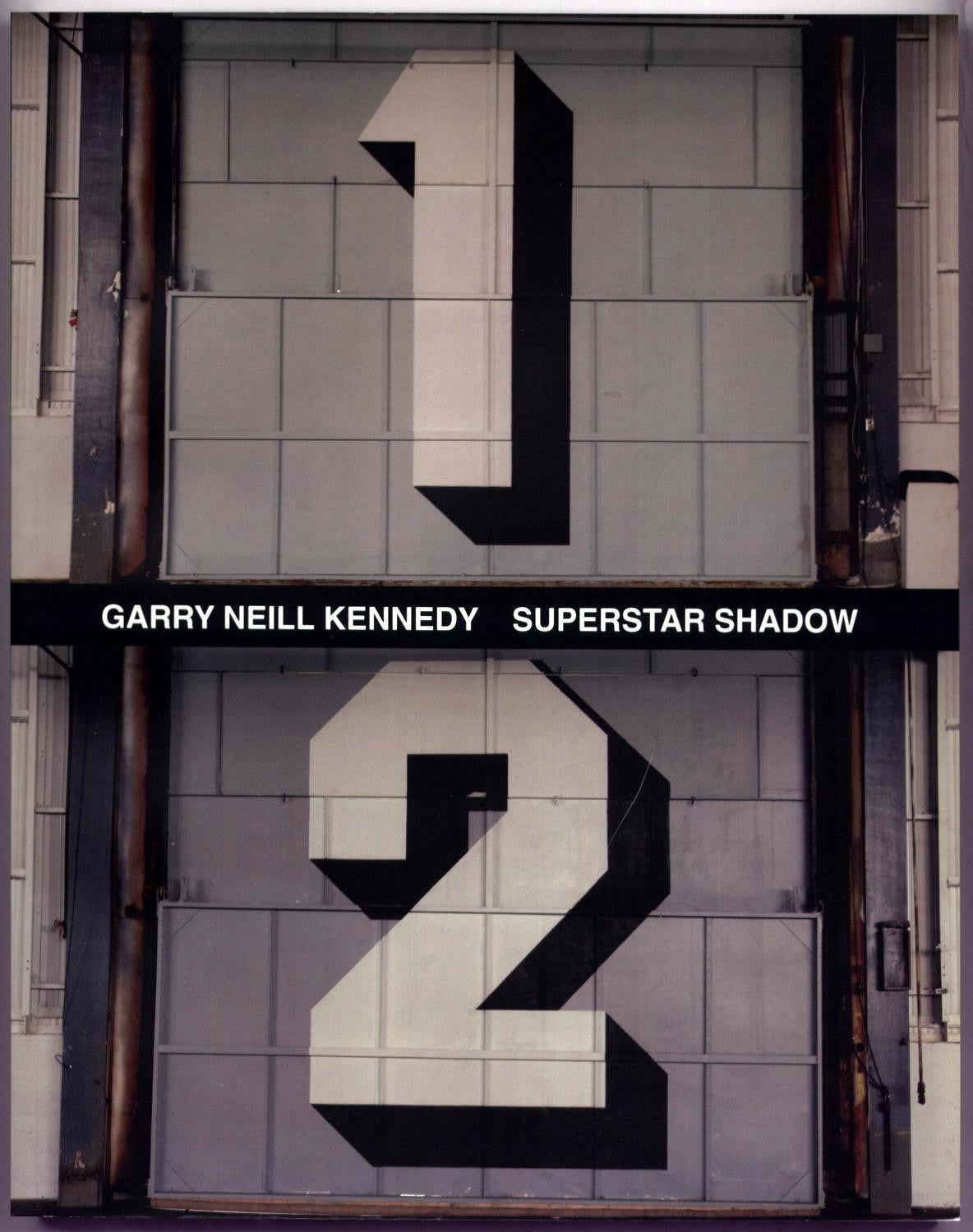 Garry Neill Kennedy: Superstar Shadow, 1984-2005 — Art Gallery of Nova ...